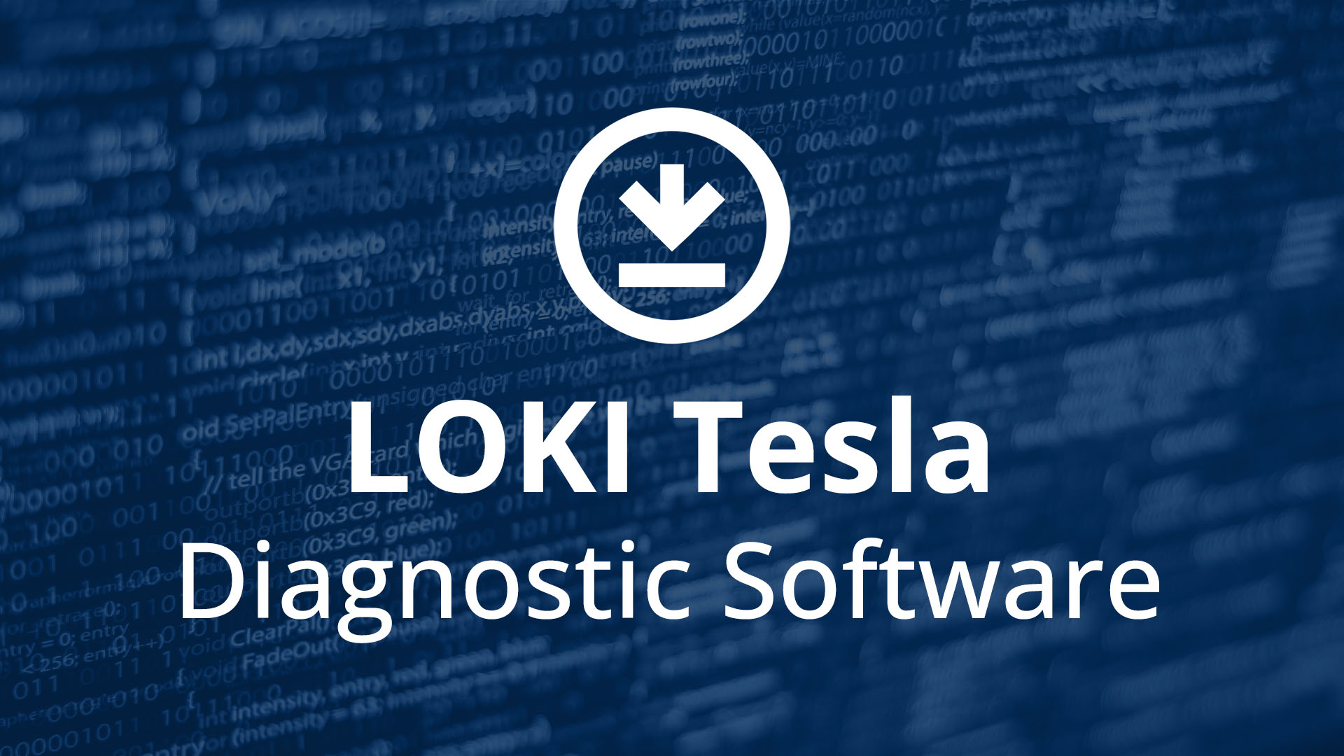 LOKI Tesla Diagnostic Software Updates (Latest 2025)